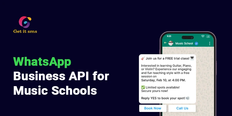 How to Use WhatsApp Business API for Music Schools?
